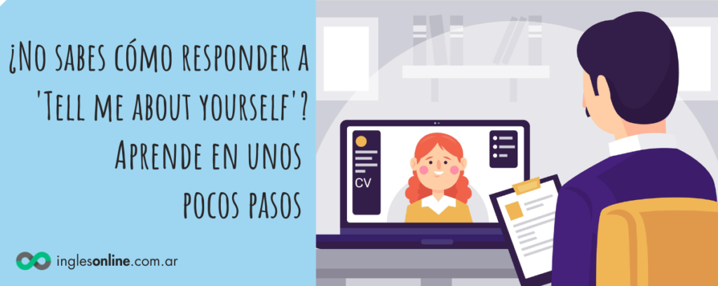 ¿No sabes cómo responder a ‘Tell me about yourself’? Aprende en unos ...