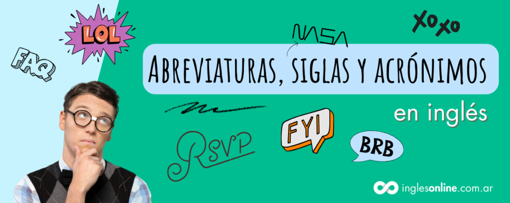 Abreviaturas, siglas y acrónimos en inglés – Inglés Online